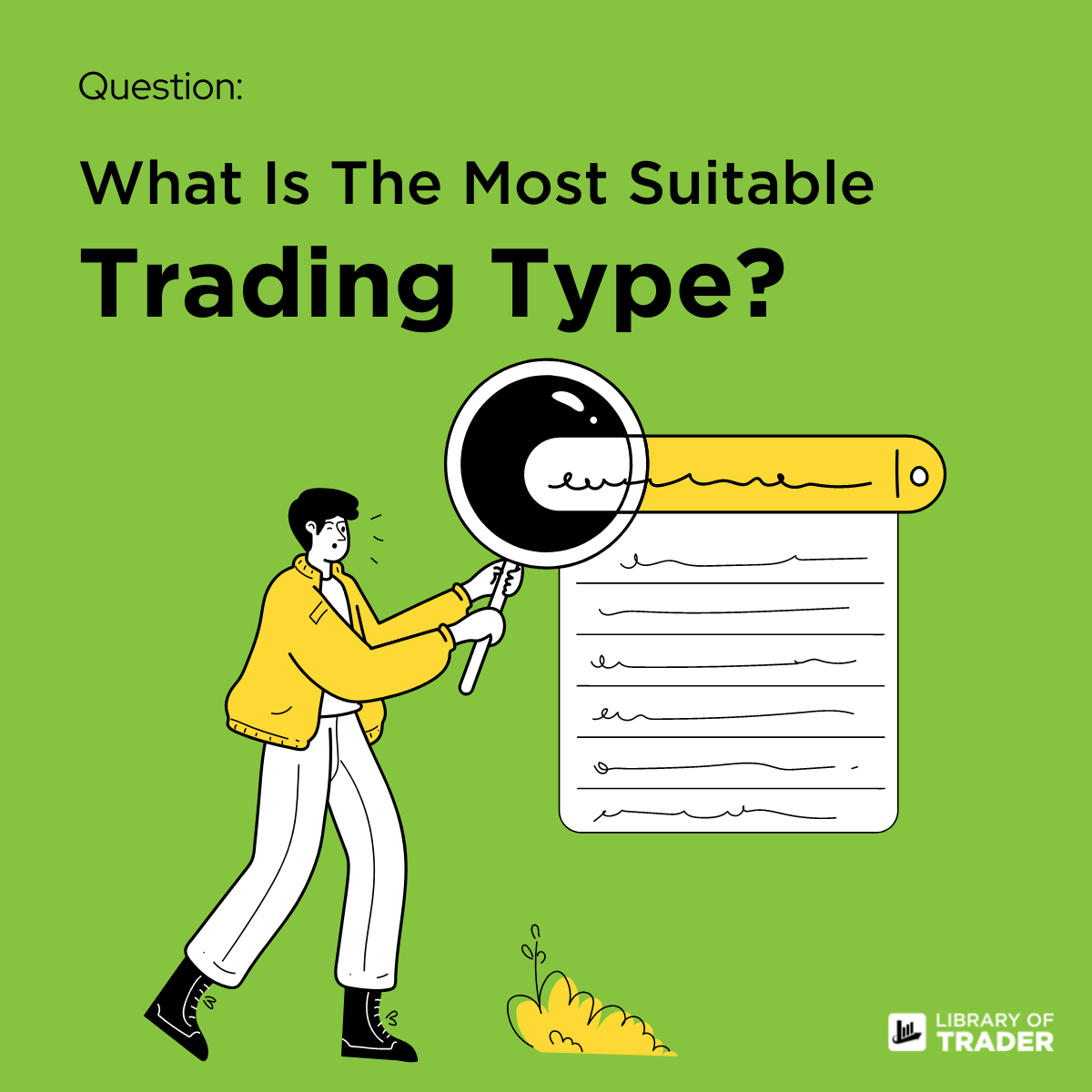 How Can I Choose the Most Suitable Trading Type? | by Library of Trader | Coinmonks | Medium