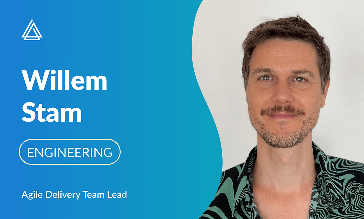 An interview with Willem Stam, Agile Delivery Team Lead | Engineering ...