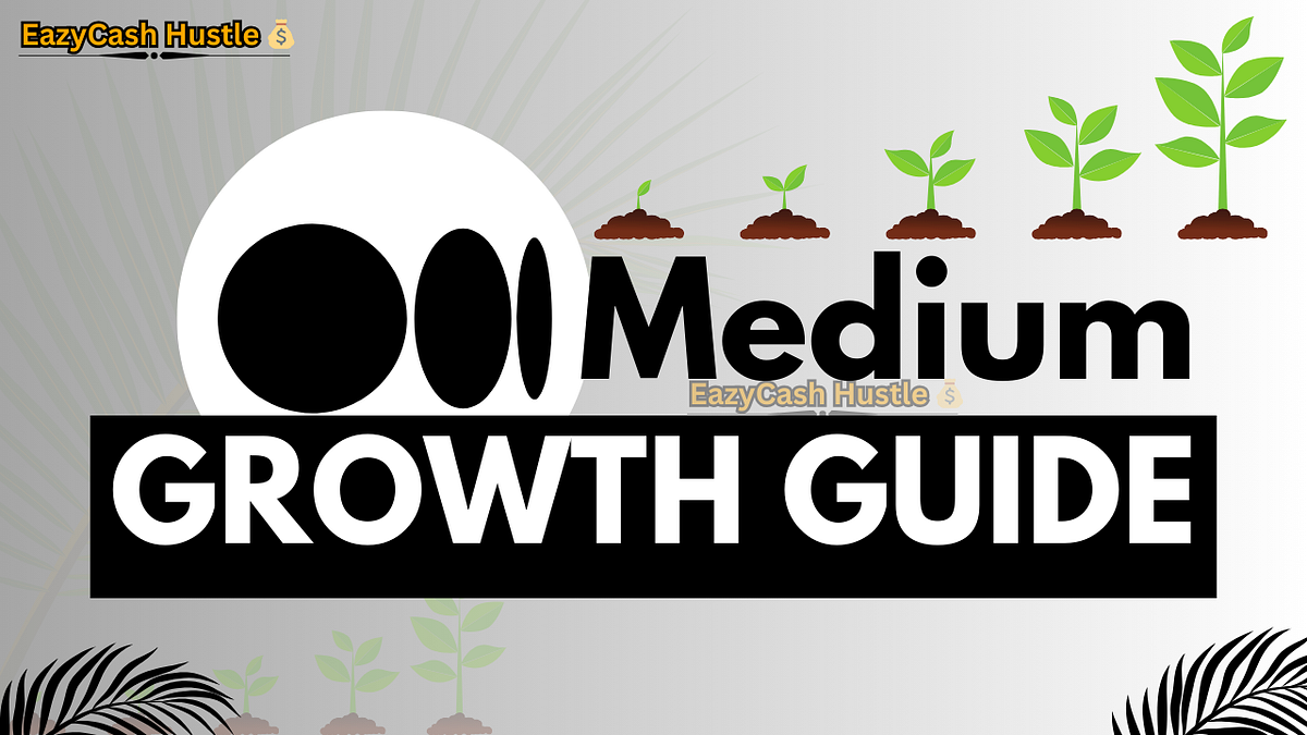 The Ultimate Guide to Growing on Medium in 2024 | by 𝗔𝘇𝗲𝗸𝗶𝗲𝗹 | Write A ...