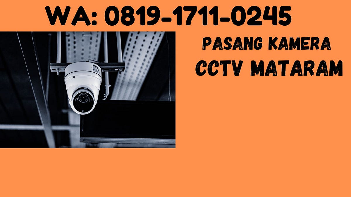 0819–1711–0245 TERMURAH, Kamera Cctv Spc 2mp Di Cakranegara Selatan ...