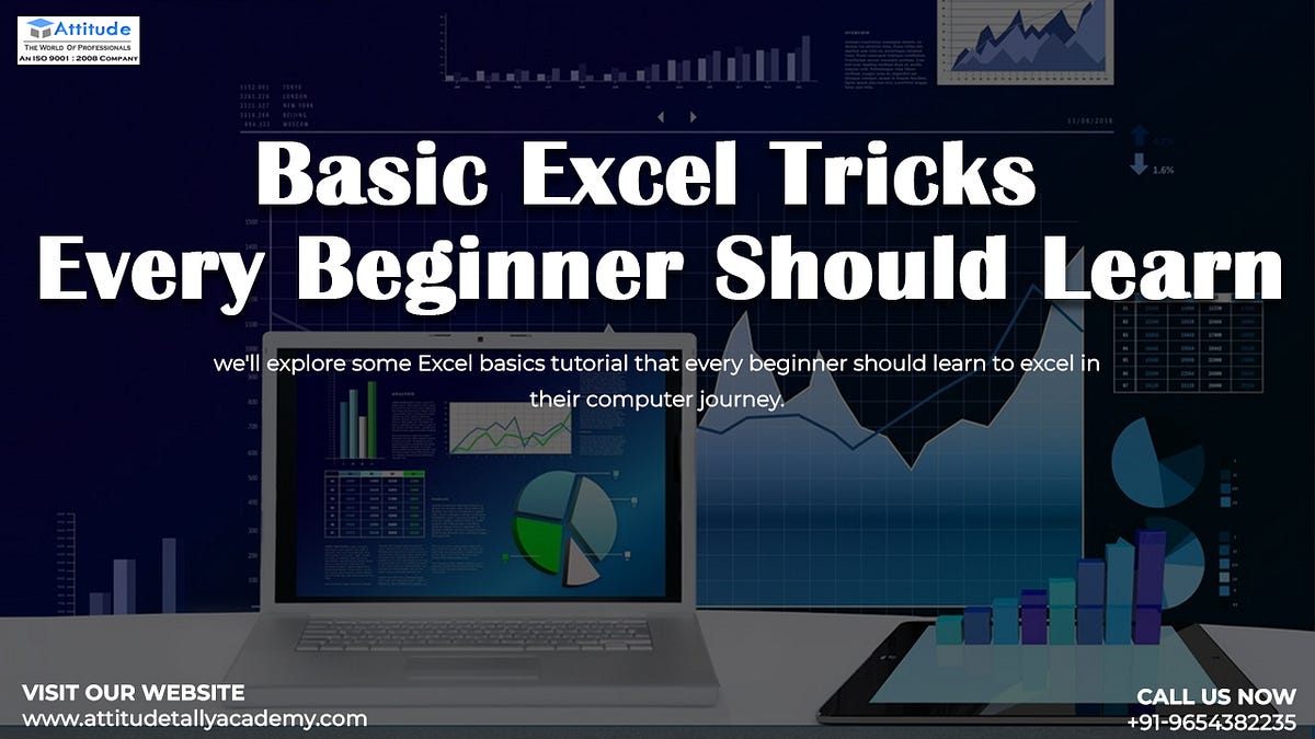 Basic Excel Tricks Every Beginner Should Learn By Attitude Academy