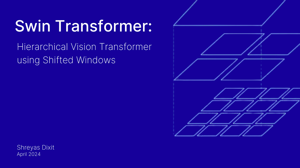Swin Transformers for Semantic Segmentation : Part 1 | by Shreyas Dixit | Medium