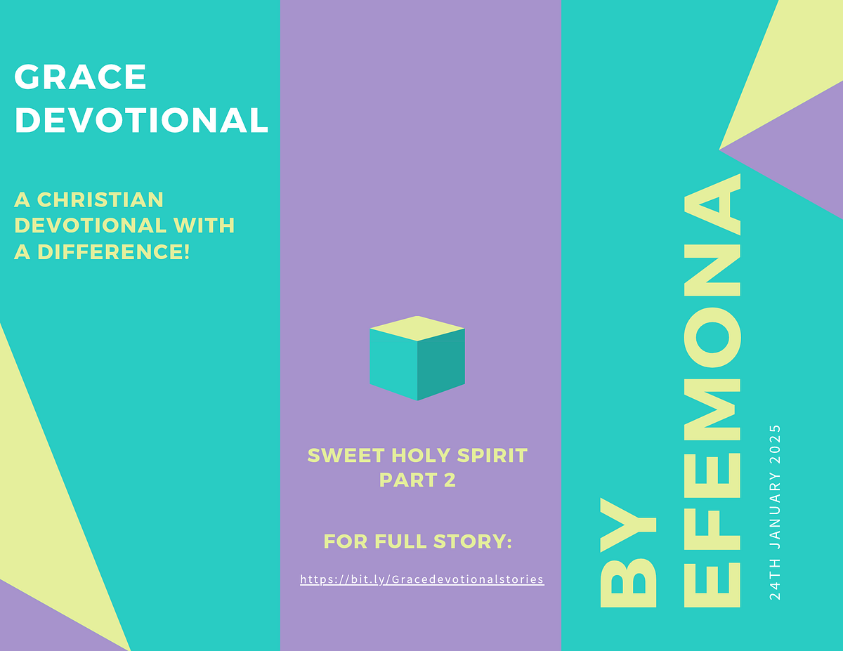 Title: Sweet Holy Spirit – Part 2 | by Carey Efemona Ifode | Jan, 2025 ...