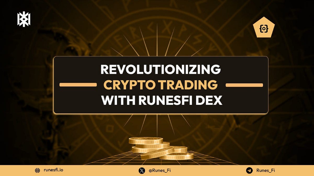 RunesFi Dex: Revolutionizing Trading on Bitcoin | by BTCFi | Medium