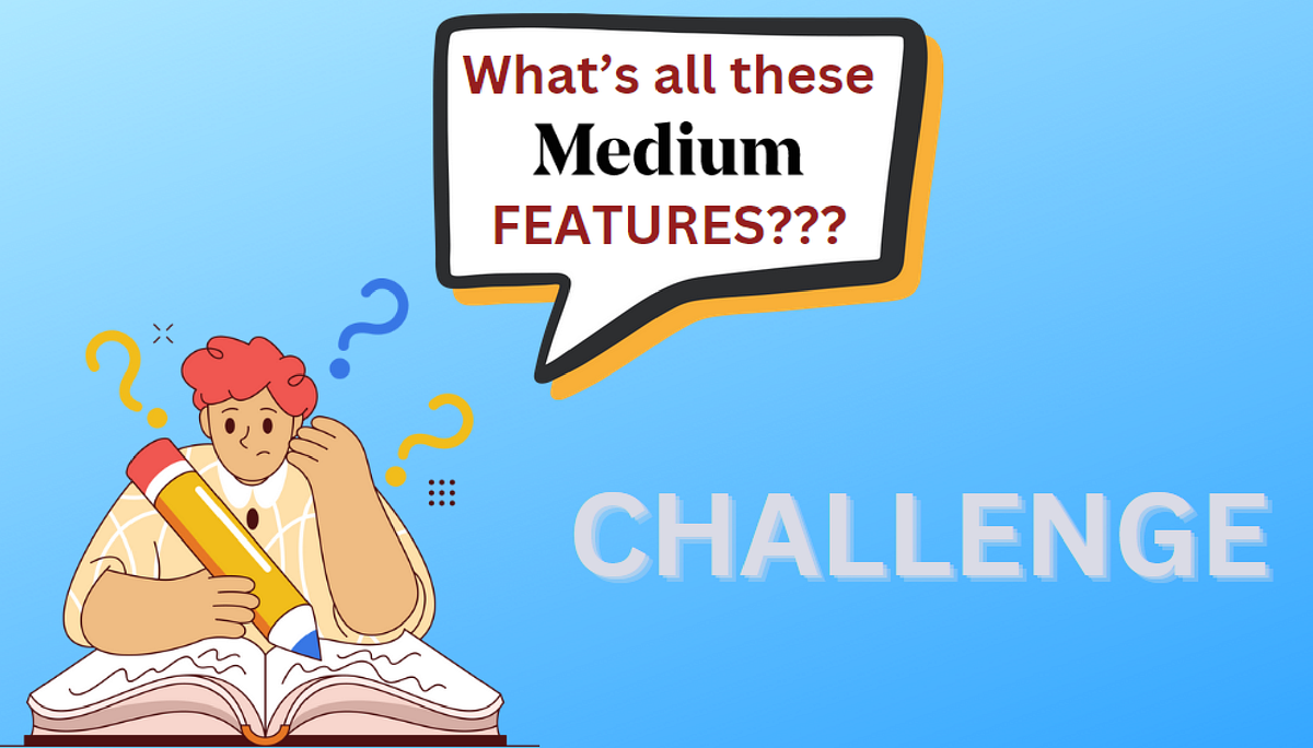 TEST Your Medium Knowledge and See How Well You Score! | by Justiss ...
