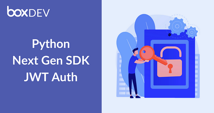 Box Python SDKとOAuth 2.0の使用 - Box Developer Japan Blog - Medium