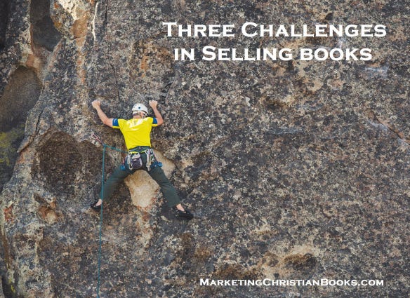 Selling Books is Challenging!. Industry statistics show that, while ...
