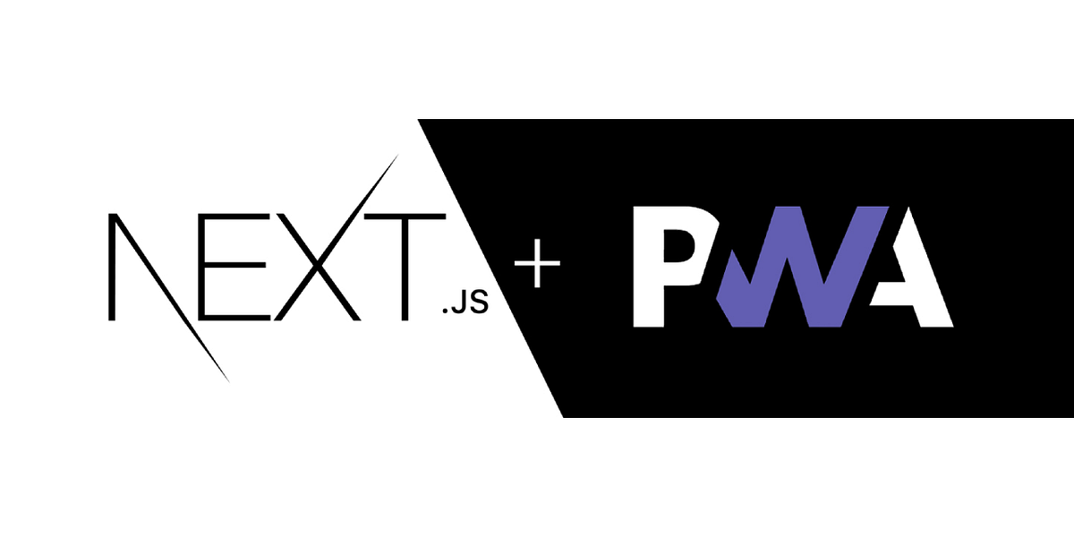 The Complete Guide to Building Progressive Web Apps with Next.js | by Vinojan Veerapathirathasan ...