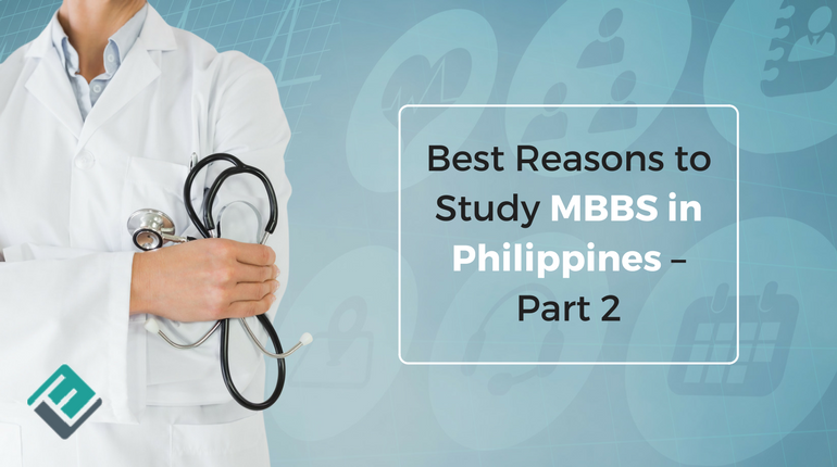 Best Reasons to Study MBBS in Philippines — Part 1 | by Just For ...