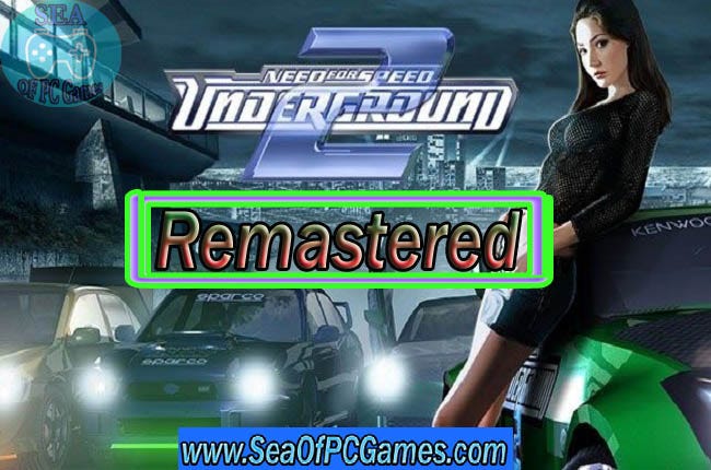 Need For Speed Underground 2 Remastered Edition PC Game | seaofpcgames ...