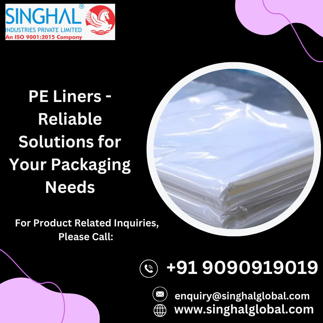 PE Liner: A Comprehensive Guide to Polyethylene Liners | by Singhal Industries Pvt. Ltd. | Medium