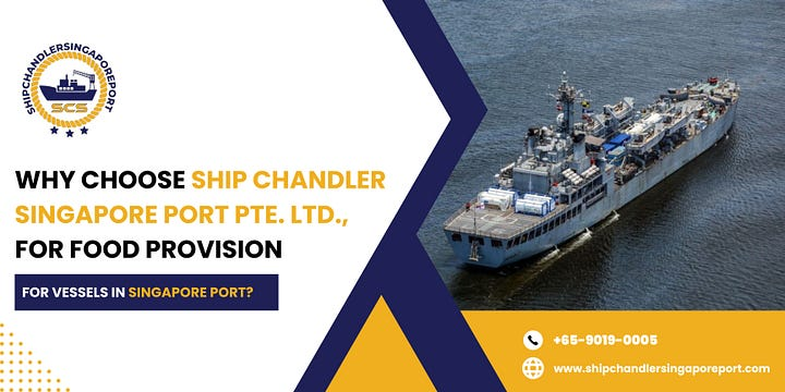Top Ship Chandler Company in Singapore | Leading Ship Supplier - Ship ...