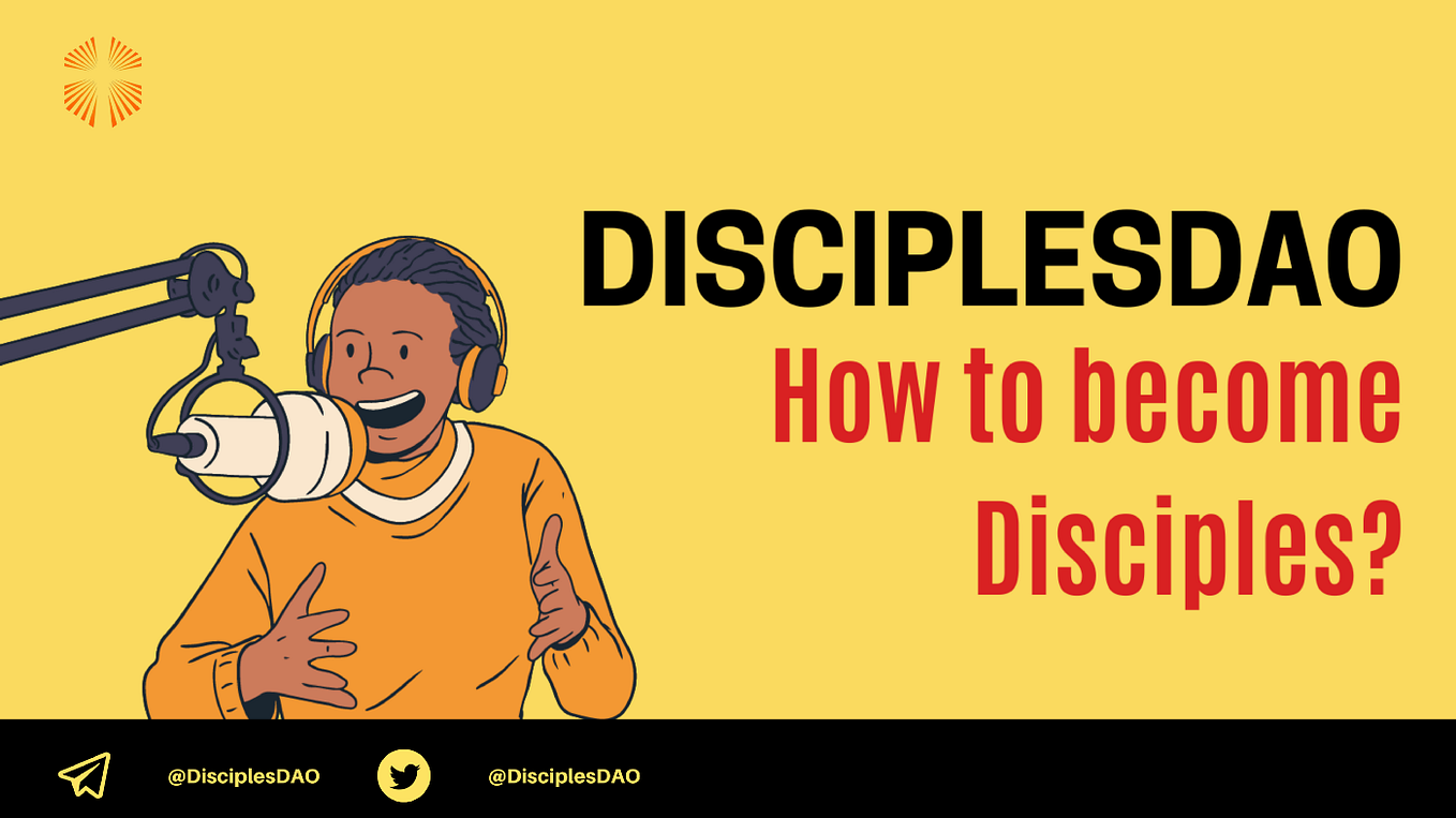 DisciplesDAO Ambassador Program. Dear Disciples, | by DISCIPLES DAO ...