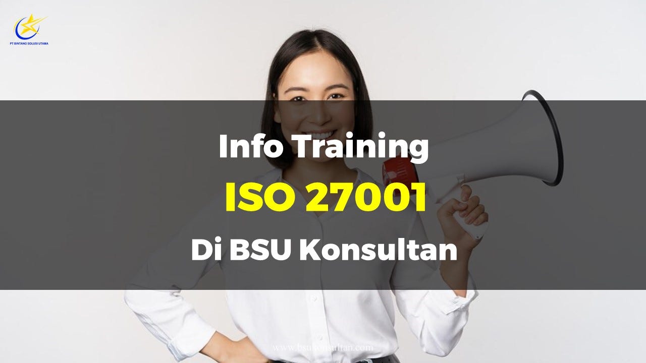 Jadwal Training ISO 22301 Di BSU Konsultan BERSERTIFIKAT | by Bintang ...