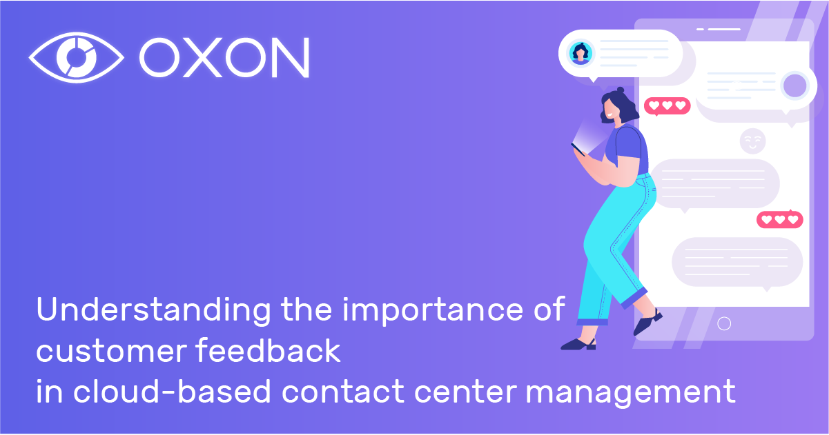 The Benefits Of Cloud Based Contact Center Management For Customer Retention By Oxon Tech