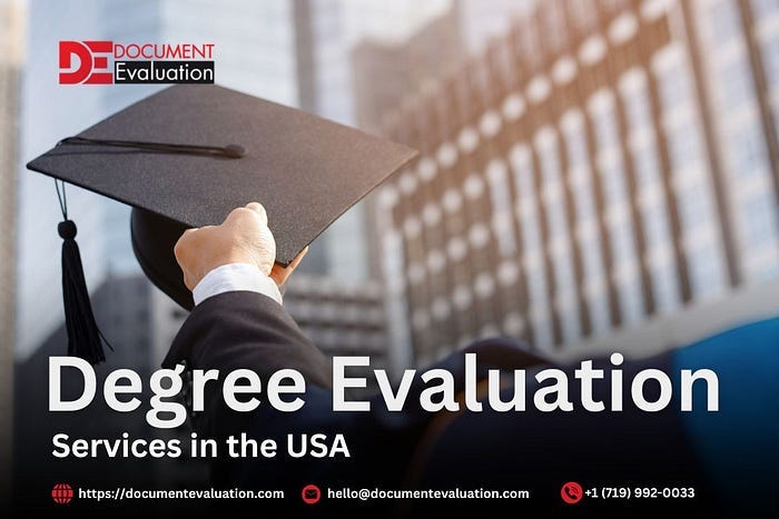Best Foreign Degree Evaluation In USA | by Trusted Credential Evaluation Services | Jul, 2024 ...