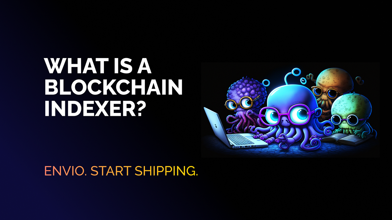 What Is Blockchain Indexing And How Does It Work By Bwarelabs Bware Labs Medium 1577