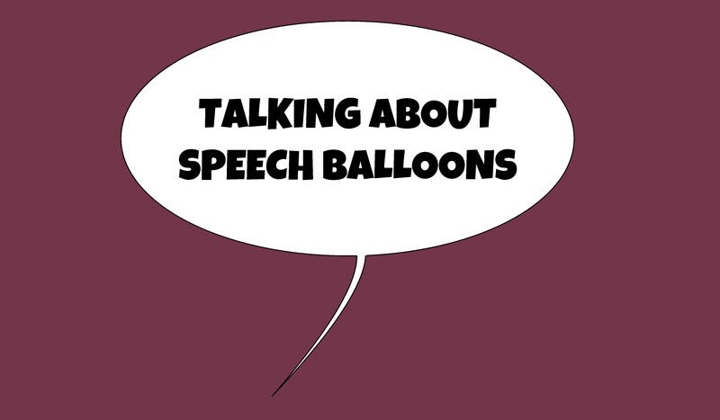 Talking About Speech Balloons: Introduction | by J. Phillip | Medium