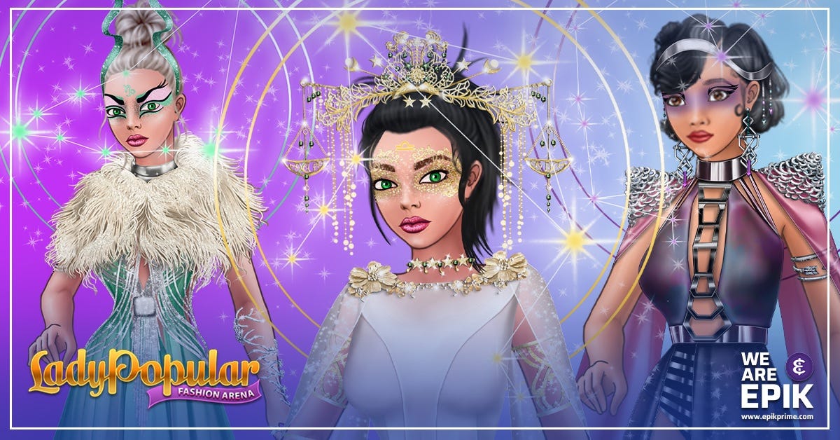 Lady Popular Zodiac Collection. Epik collaborates with the immersive ...