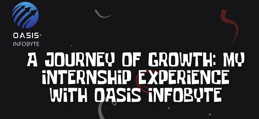 My OIBSIP Experience: Web Development Internship with Oasis Infobyte | by Sani Yadav | Medium