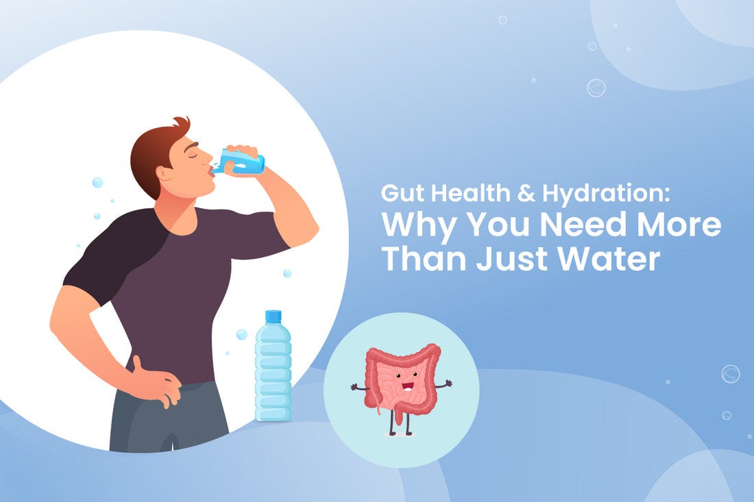 Gut Health and Hydration: Why You Need More Than Just Water | by Probiomlyte | Jul, 2024 | Medium