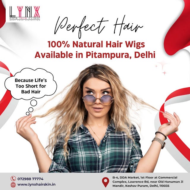 Best Natural Hair Wigs at Lynx Hair Skin at sector 15, Rohini Delhi ...