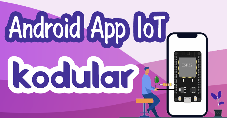 บทที่ 1 สอน Android App IoT (Kodular) ESP32 สั่ง เปิด-ปิด LED | by Narin Damnuy (KruRin) | Medium
