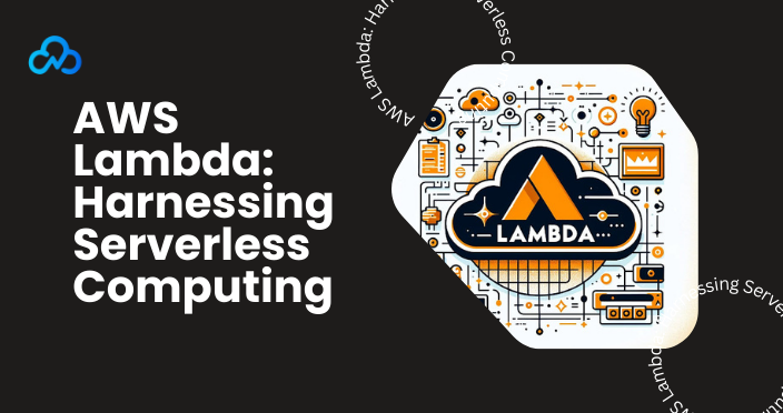 Serverless Computing With Aws Lambda Revolutionize Your Application Development By Brandon 4779