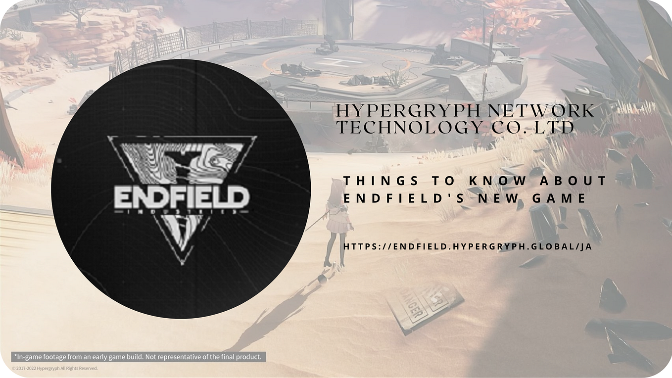Announcement of Arknights : Endfield - Hypergryph Network Technology Co ...