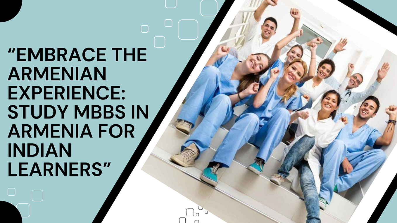 “Pathways to Medicine: Study MBBS in Georgia for Indian Learners” | by ...