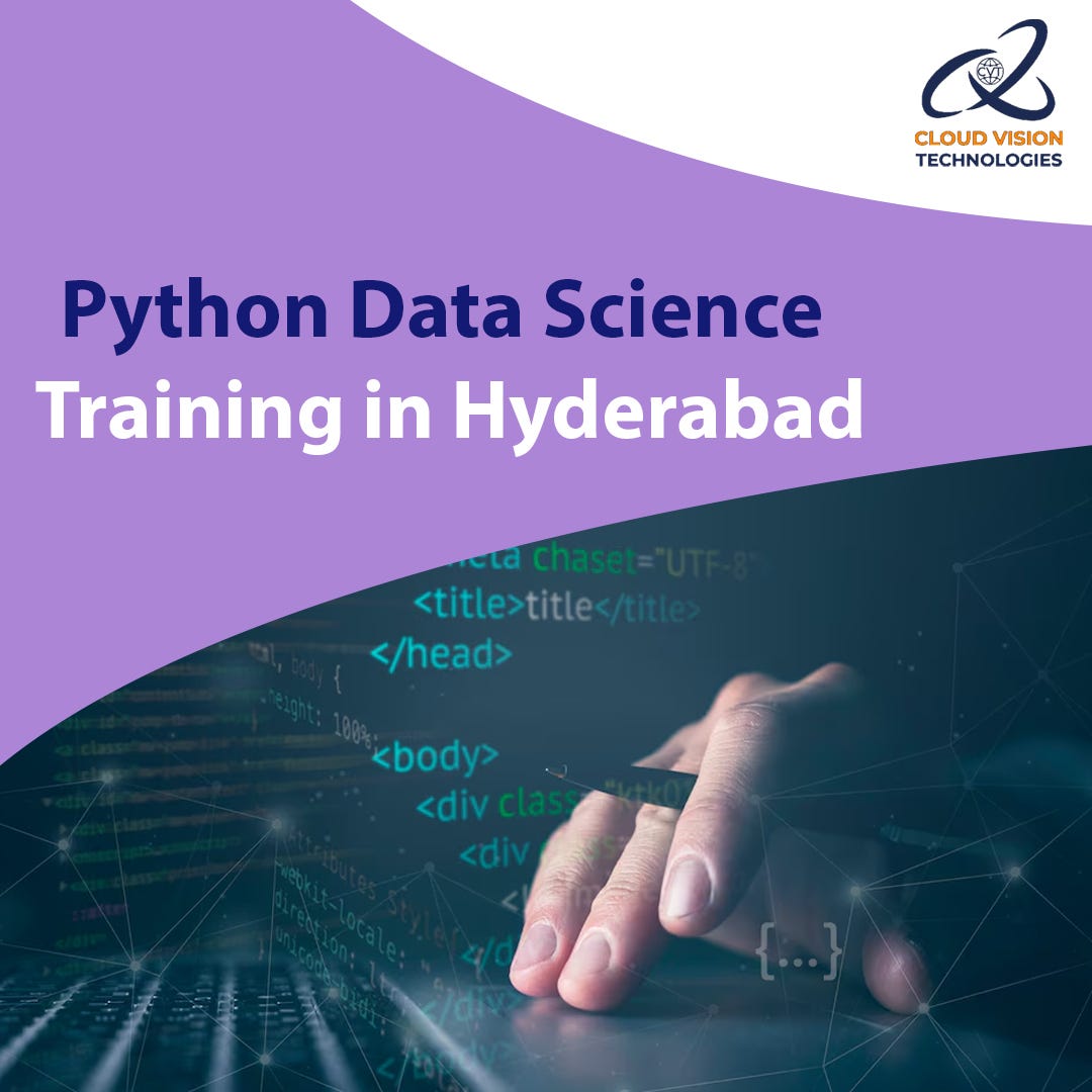 Top 5 Python Course Training Institutes in Hyderabad — Cloud Vision ...