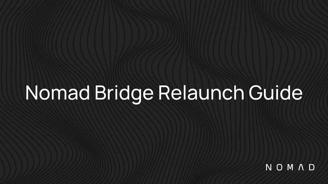Nomad Bridge Hack Bounty and FAQs | by Nomad | Nomad | Medium