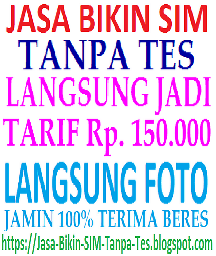Biro Jasa SIM Gorontalo TANPA TES KTP Nembak 150 Ribu Terdekat Bikin ...