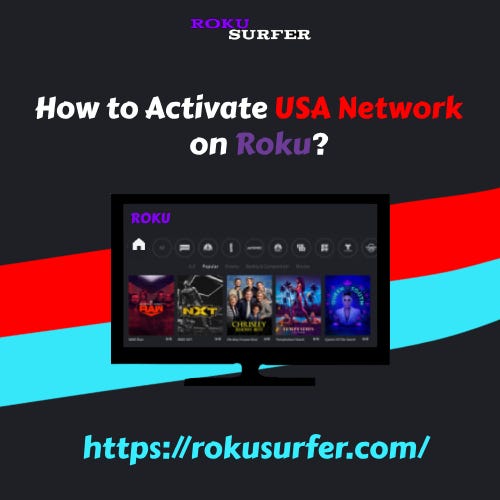 How to Activate USA Network on Your Roku Device? | by Roku Surfer | Medium