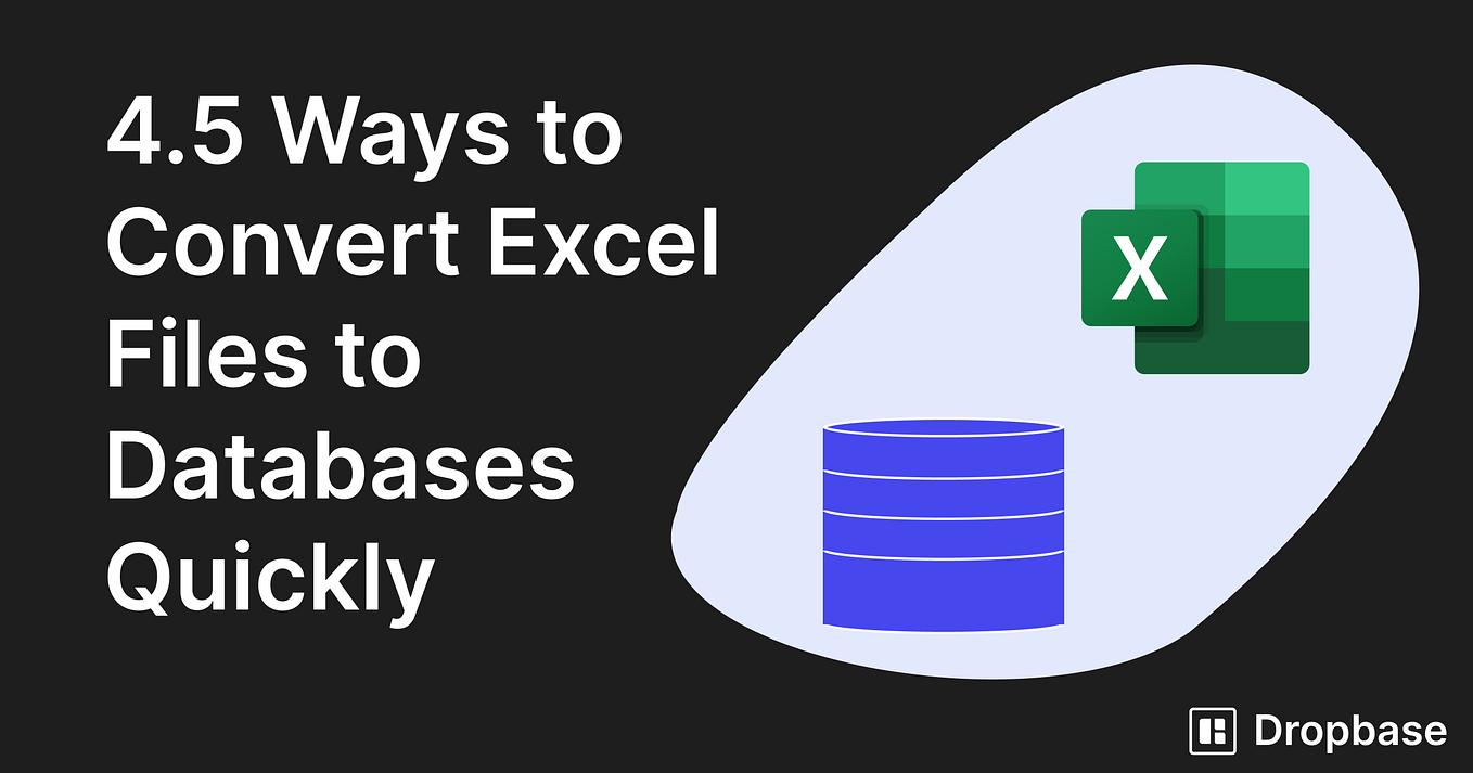 5 Ways to Convert CSV Files to Databases Quickly | by Dropbase | Dropbase | Medium