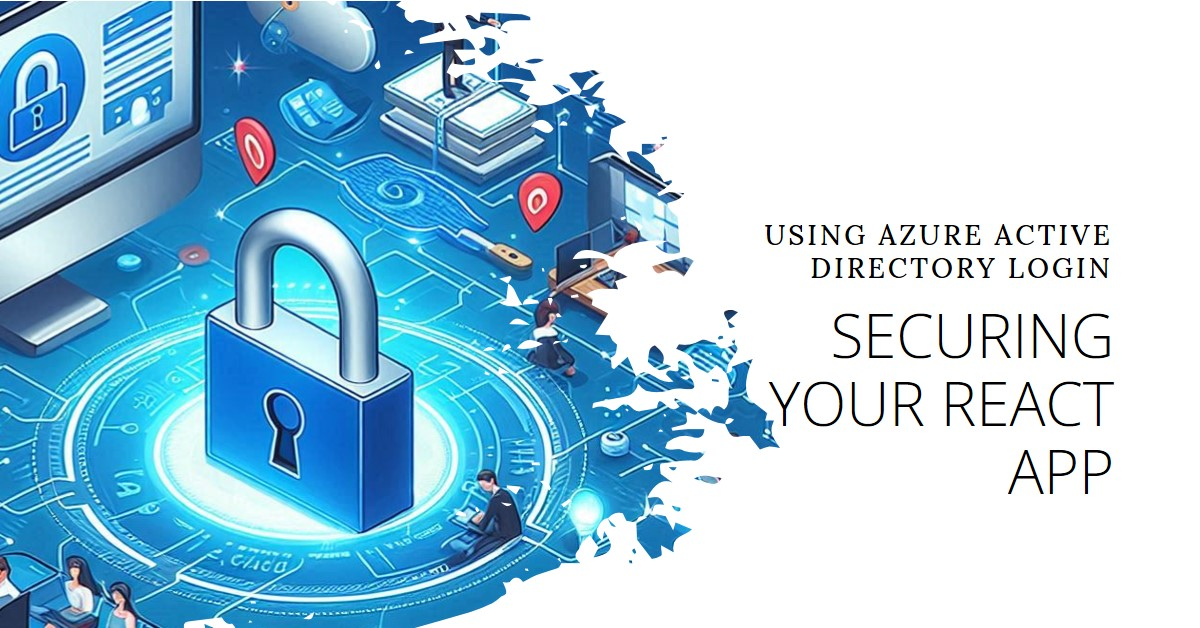 How To Set Up Sso Authentication And Rbac With Azure Ad In A React Web App A Simple Developers