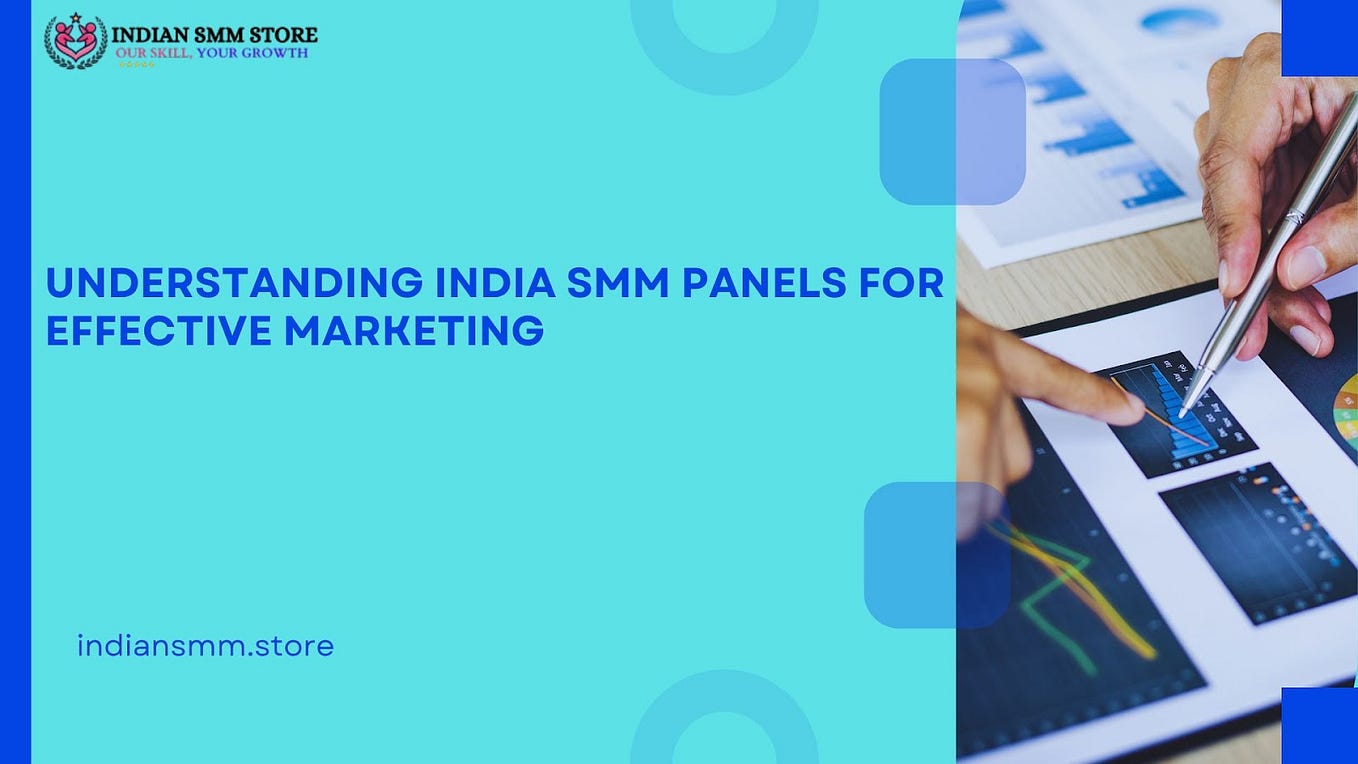 Unlocking the Potential: SMM Panels in the Indian Social Media Landscape | by Indian SMM Store ...