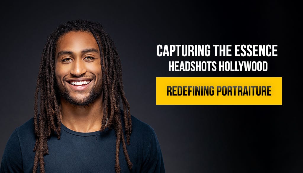 Capturing Your Best Side: Headshots Hollywood Offers the Perfect ...