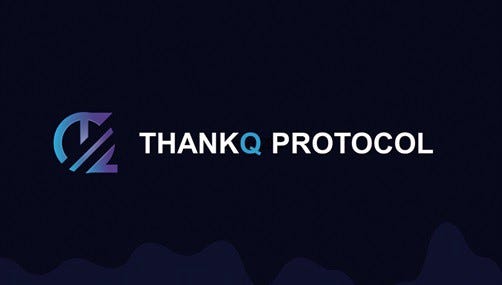 ThankQ Protocol Completed Development of Payment Program That ...