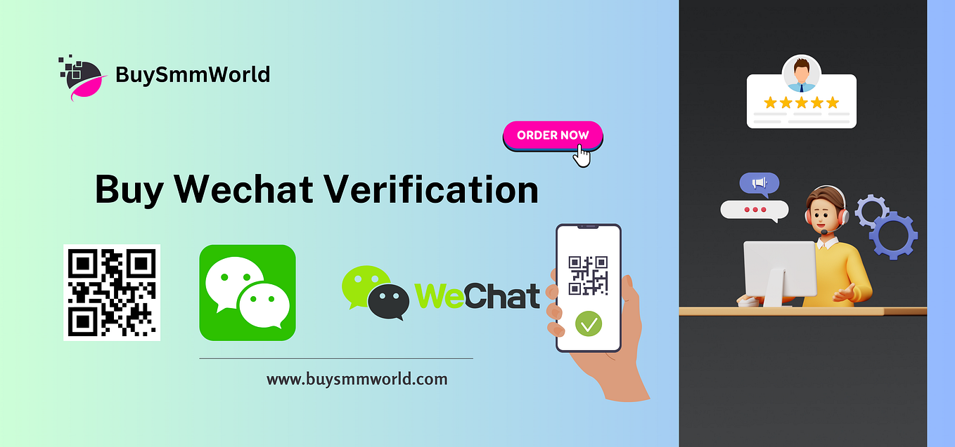 Buy Wechat Verification. Buy Wechat Verification | by Debra D. Weathers | Aug, 2024 | Medium