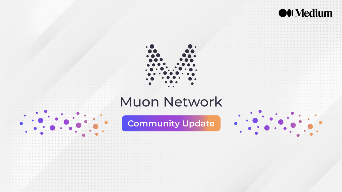 Muon — Connecting Blockchains on the Next Level | by Muon Pat | Muon ...