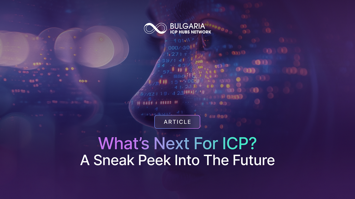 An Exploration into the ICP Ecosystem | by ICP HUB Bulgaria | Medium