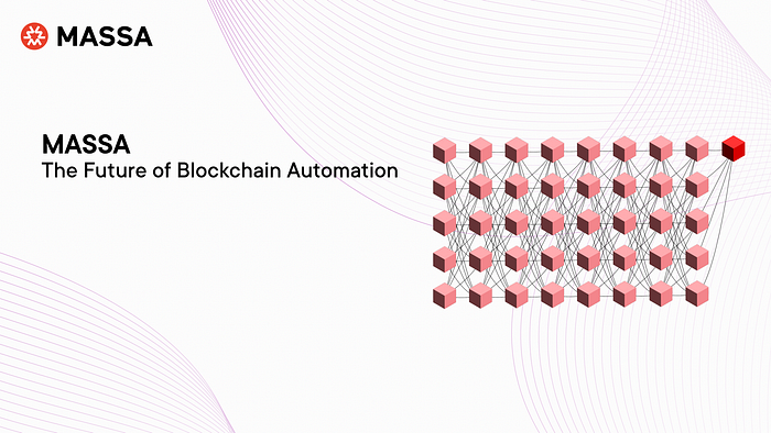 Revolutionierung von DeFi mit autonomen Smart Contracts von MASSA — Automatisierungs Serie | by ...