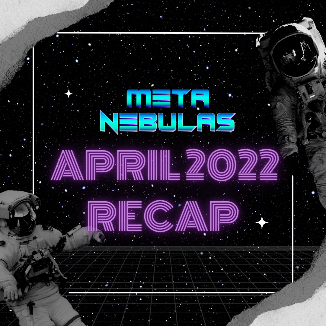 Meta Nebulas August 2022 Recap. In August 2022, Meta Nebulas has… | by ...