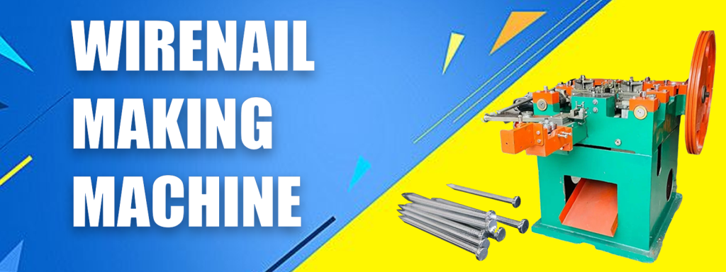 How to Start a Wire Nail Manufacturing Bussiness:Uses, Investment and ...