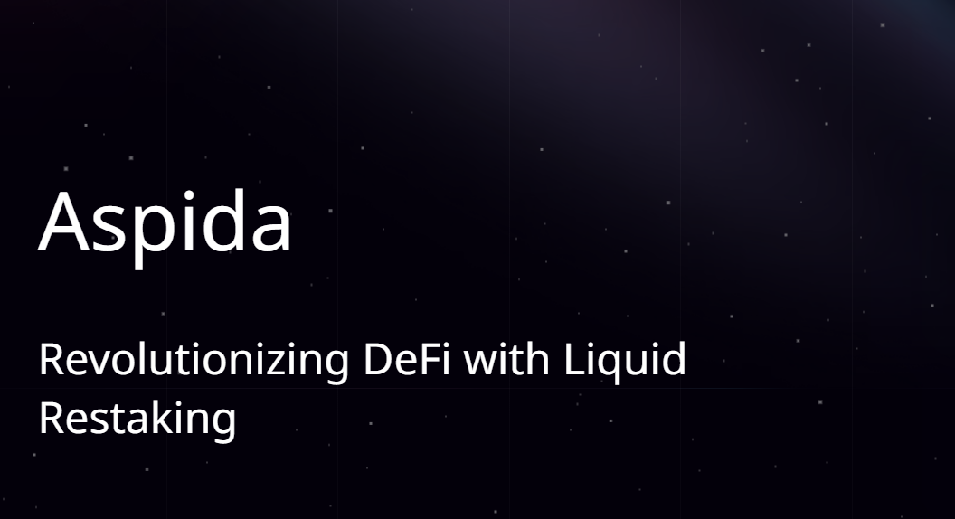 Aspida’s Path in the LRT Frontier of DeFi | by Aspida | Aug, 2024 | Medium