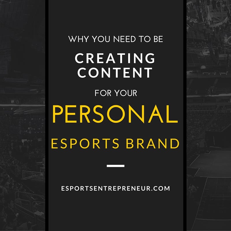 Starting an eSports Organization — Part 1 | by Brandon Nolte | Esports ...