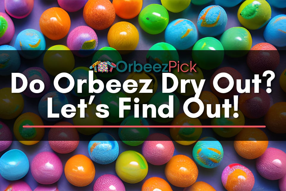 Are Orbeez Biodegradable? [Updated 2023] | by OrbeezPick | Medium