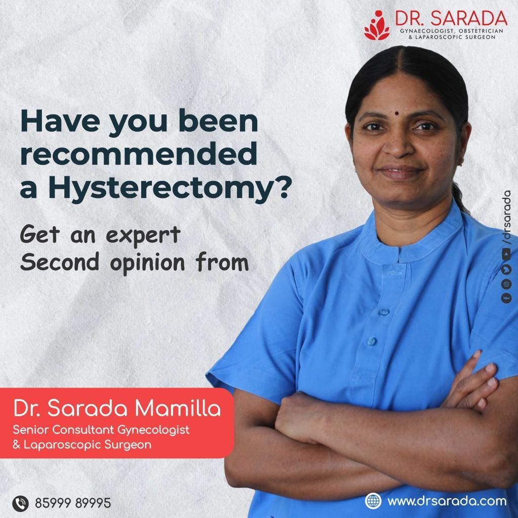 Best Doctor for Hysterectomy In Hyderabad, India | Dr. Sarada - sarada mamilla - Medium