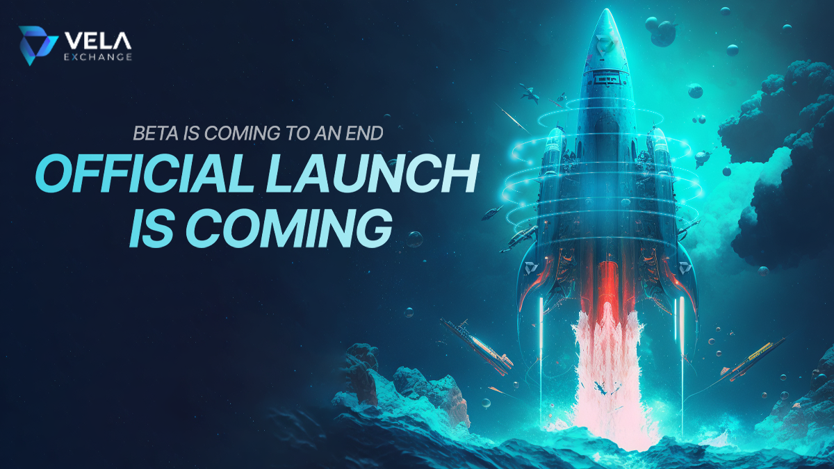 Vela Exchange Roadmap. The official launch is complete. | by Vela | Medium